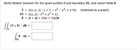 solved verify stokes theorem for the given surface s and