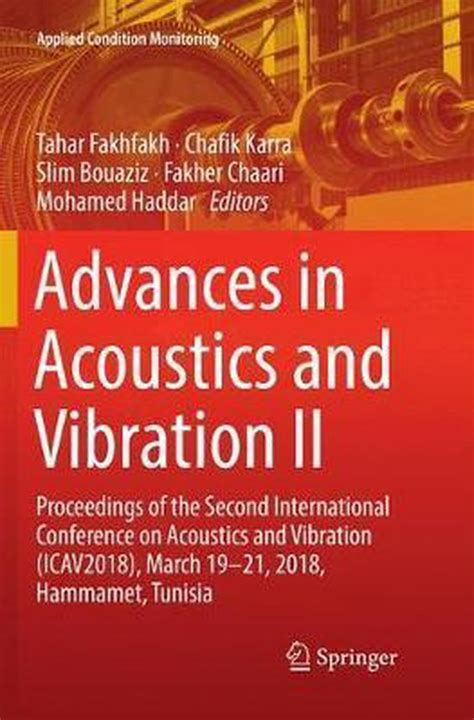 Applied Condition Monitoring Advances In Acoustics And Vibration Ii