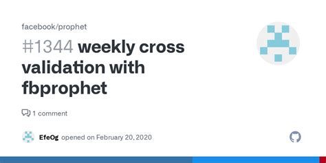 Weekly Cross Validation With Fbprophet · Issue 1344 · Facebookprophet