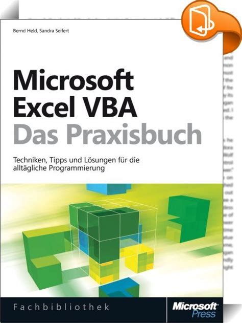 Microsoft Excel Vba Das Praxisbuch Für Microsoft Excel 2007 2013