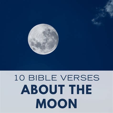 10 Bible Verses About The Moon And What They Teach Us About God