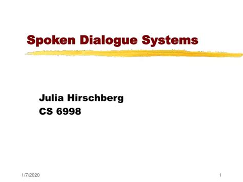 Ppt Improved Dialogue Systems Error Handling And User Satisfaction Developments In Spoken