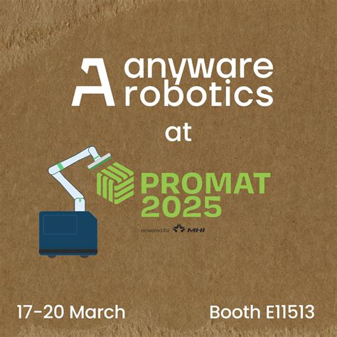 Promat2025 Warehouseautomation Robotics Supplychain Materialhandling Anyware Robotics