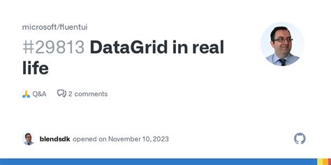 Datagrid In Real Life · Microsoft Fluentui · Discussion 29813 · Github