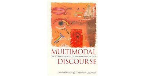 Multimodal Discourse By Gunther Kress — Reviews Discussion Bookclubs Lists