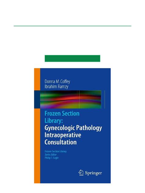 Frozen Section Library Gynecologic Pathology Intraoperative