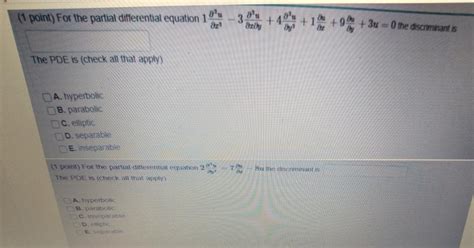 Solved 1 Point For The Partial Differential Equation