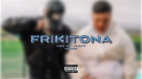 Frikitona Cris Mj Floyy Menor 💙 Youtube