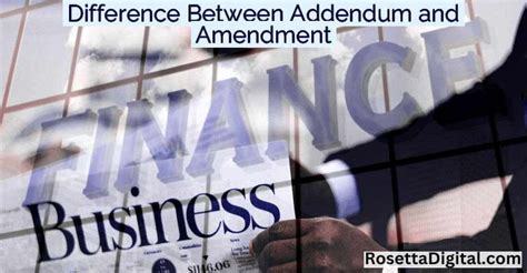 Difference Between Addendum And Amendment Rosetta Digital