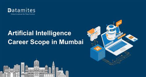 Artificial Intelligence Career Scope In Mumbai Datamites Offical Blog