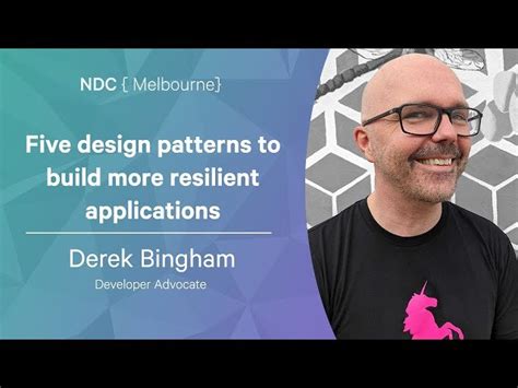Ndc Conferences Talk Five Design Patterns To Build Resilient Applications From Ndc Conferences