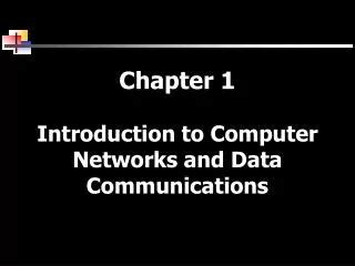 PPT Chapter 1 Introduction To Computer Networks And Data