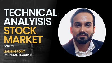 technical analysis part 1 beginner to advance level full course stock market tutorial