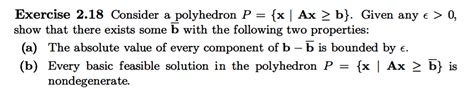 Solved Exercise Consider A Polyhedron P Tx I Ax B Chegg