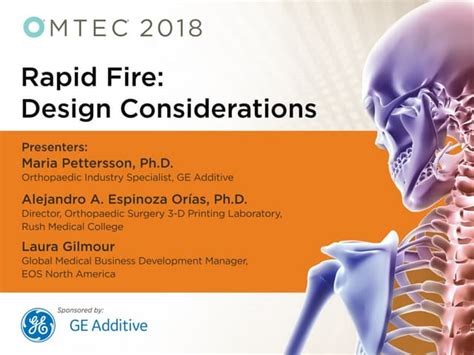 Additive Manufacturing Design Considerations Rapid Fire Omtec 2018 Ppt