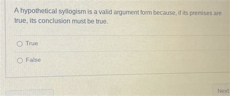 Solved A Hypothetical Syllogism Is A Valid Argument Form