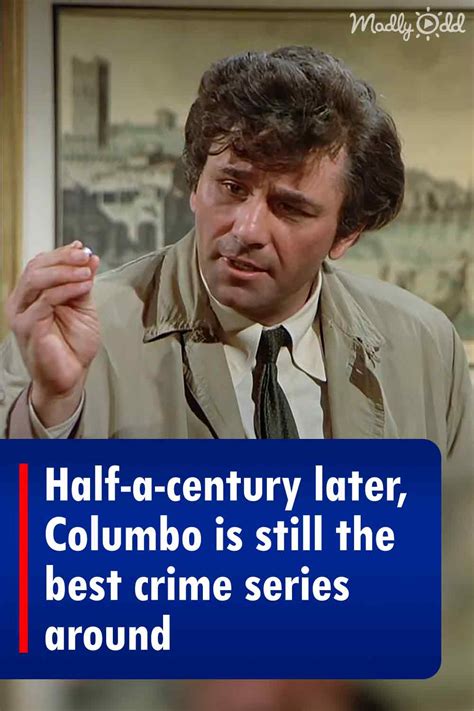 Half A Century Later Columbo Is Still The Best Crime Series Around