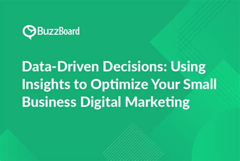 use data to optimize digital marketing campaigns for small businesses