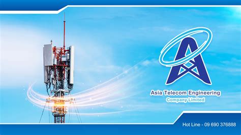 Asia Telecom Engineering Company Limited Linkedin Asia Telecom Engineering Company Limited Linkedin