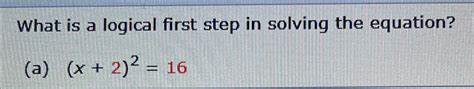 solved what is a logical first step in solving the