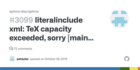 Literalinclude Xml Tex Capacity Exceeded Sorry Main Memory Size