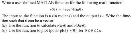 Solved Write A User Defined Matlab Function For The