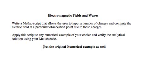 Solved Electromagnetic Fields And Waves Write A Matlab Chegg