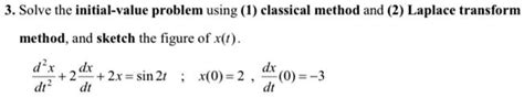 video solution solve the initial value problem using 1 classical