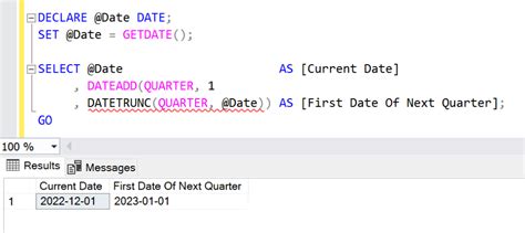 Sql Server 2022 Tsql How To Get Previous Current And Last Quarter Dates Using Datetrunc