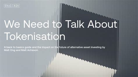 Ctrl Alt On Linkedin Ctrl Alt Launches Latest Report About Tokenisation Techround