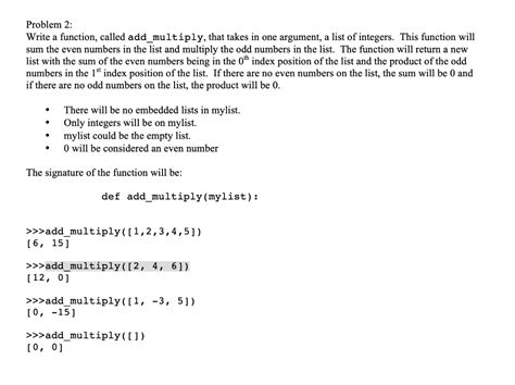 Solved Problem 2 Write A Function Called Add Multiply Chegg