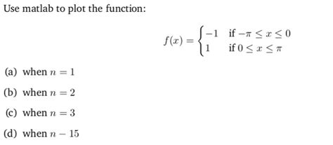 Solved Use Matlab To Plot The Function J If A Chegg