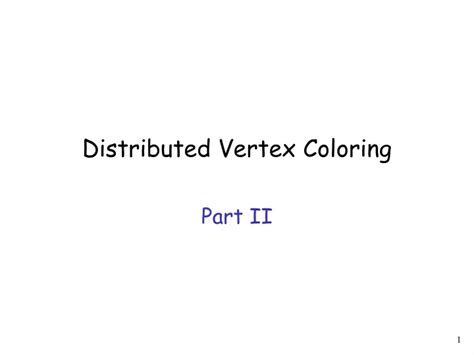 Ppt Distributed Vertex Coloring Powerpoint Presentation Free Download Id9323795