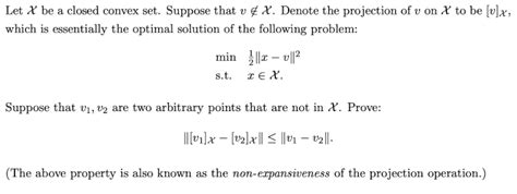 Solved Let X Be A Closed Convex Set Suppose That V∈x