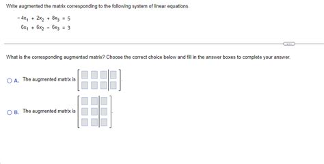 Solved Write Augmented The Matrix Corresponding To The