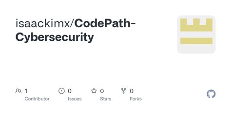 Github Isaackimxcodepath Cybersecurity