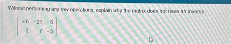 solved without performing any row operations explain why