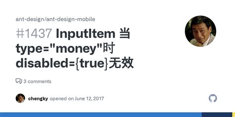 Inputitem 当typemoney时 Disabled True 无效 · Issue 1437 · Ant Design