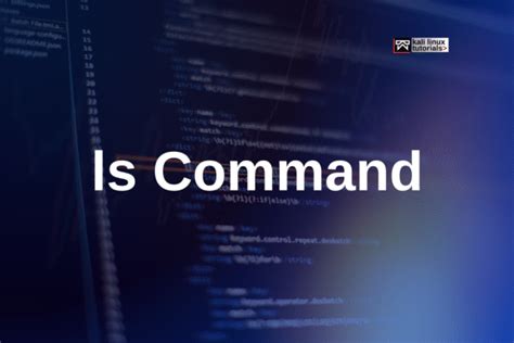 Ls Command List Directory Contents In Linux Kali Linux Tutorials