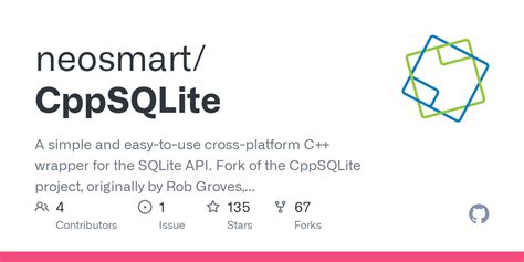 Github Neosmartcppsqlite A Simple And Easy To Use Cross Platform C Wrapper For The Sqlite