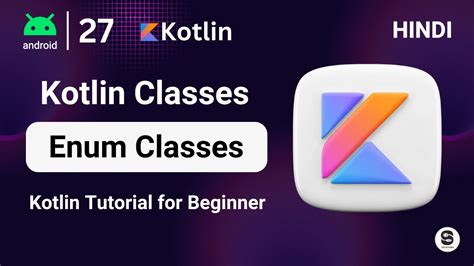 Kotlin Enum Class In Hindi Enum Class In Kotlin Kotlin Enum Tutorial Kotlincourse Kotlin