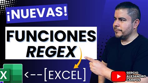 ¡nuevas Funciones Regex En Excel Valida Extrae Y Reemplaza Texto