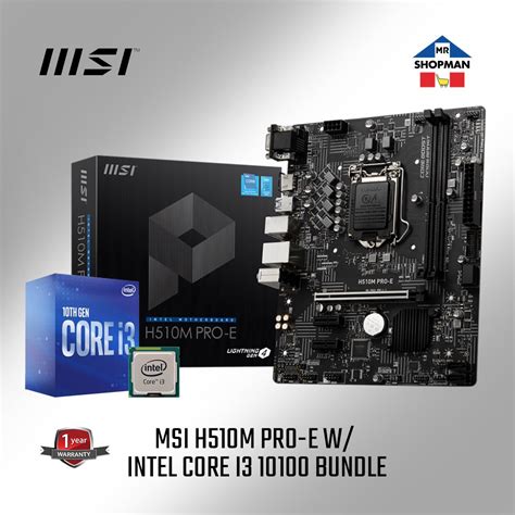 Intel Core I3 10100 Processor W Msi H510m Pro E Motherboard Bundle Shopee Philippines