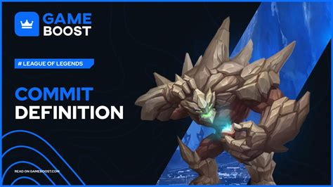 What Does Commit Mean In Lol