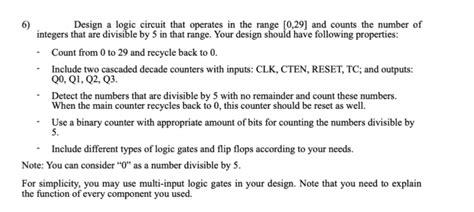 Solved 6 Design A Logic Circuit That Operates In The Range Chegg Com
