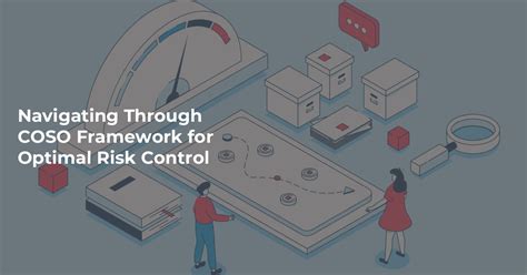 Navigating Through COSO Framework For Optimal Risk Control
