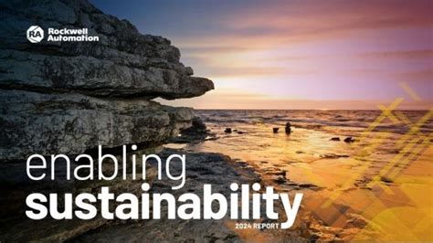 Rockwell Automation Releases 2024 Sustainability Report Uk Manufacturing