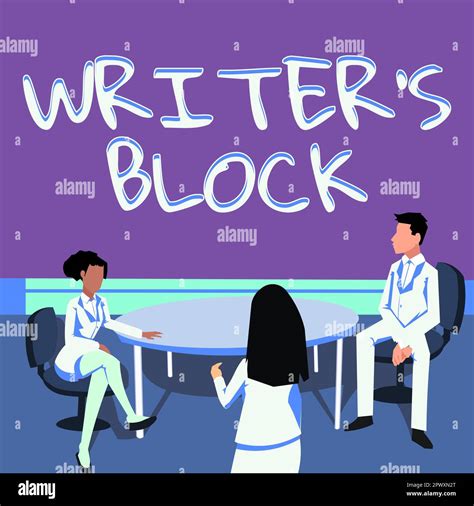 Sign Displaying Writer S Block Business Showcase Condition Of Being Unable To Think Of What To