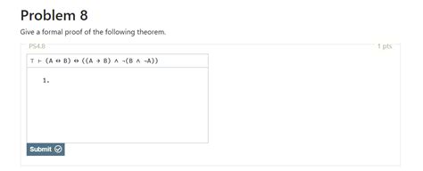 Solved Give A Formal Proof Of The Following Theorem