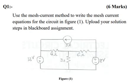 Solved Q Marks Use The Mesh Current Method To Write Chegg